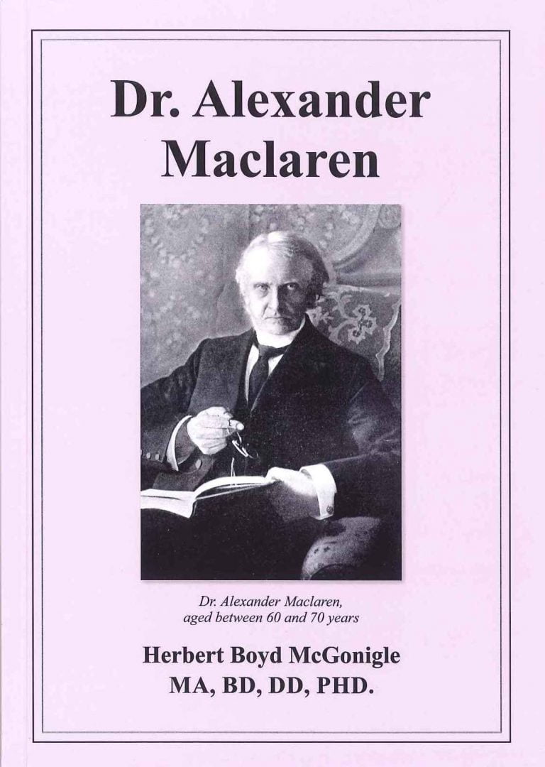 Moorleys – Dr. Alexander Maclaren by Rev Dr Herbert Boyd McGonigle